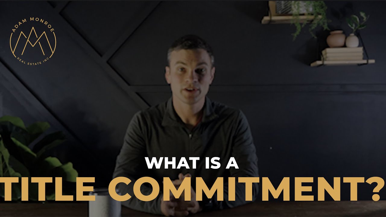 What do I do with this Title Commitment? - YouTube