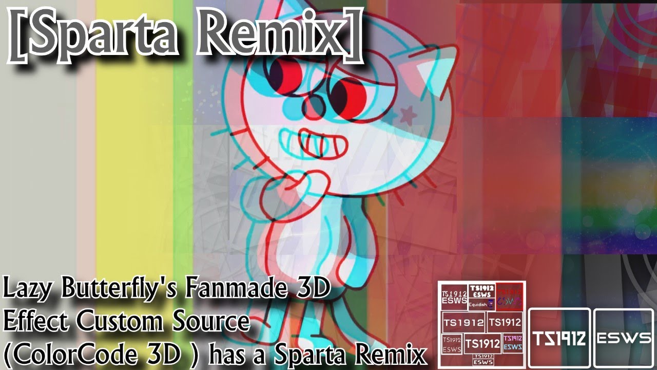 [Sparta Remix] Lazy Butterfly's Fanmade 3D Effect Custom Source ...