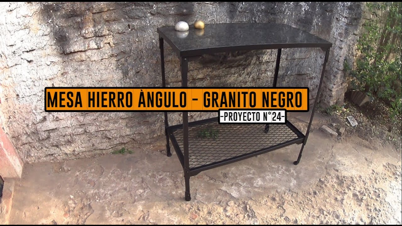 Mesa de hierro ángulo - Granito negro - Herreria - YouTube