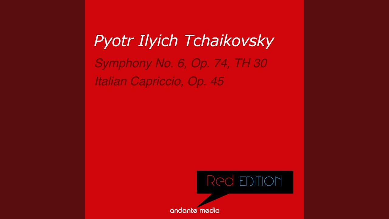 Symphony No. 6 in B Minor, Op. 74, TH 30 "Pathétique": IV. Adagio ...