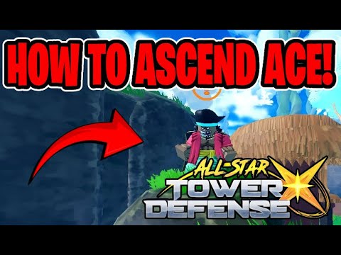 How to Ascend Ace (Spade) in All Star Tower Defense X! - YouTube