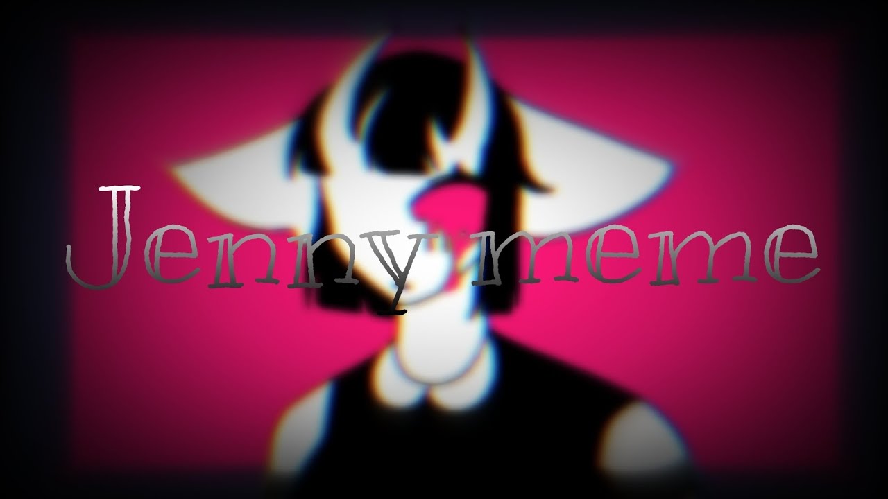 Jenny meme || animation meme || @caty_animations - YouTube