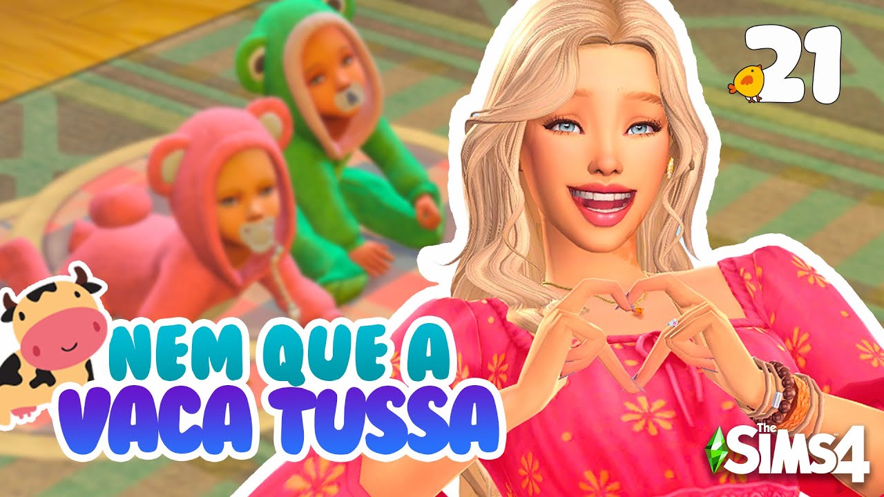 OS GÊMEOS CRESCERAM E OS BUGS VOLTARAM | NEM QUE VACA TUSSA | THE SIMS ...
