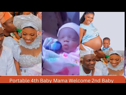 Portable 4th Baby Mama Welcome 2nd Baby together - YouTube