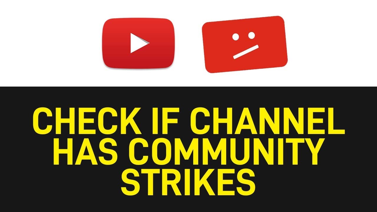 How to See If Your YouTube Channel Has Community Guideline Strikes ...