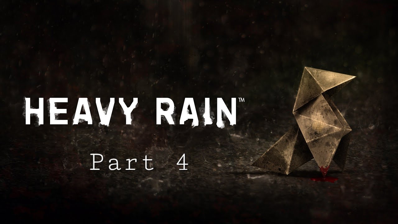 Heavy Rain Part 4 - YouTube