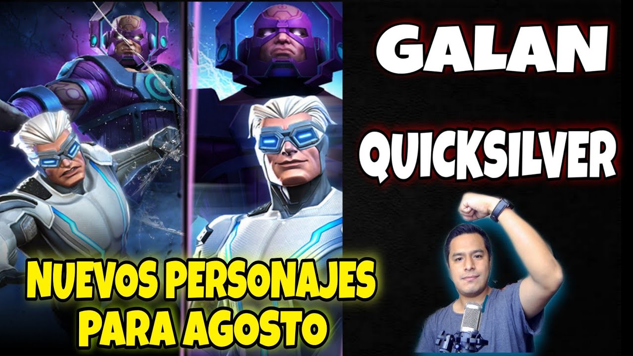 QUICKSILVER & GALACTUS 💥 NUEVOS PERSONAJES PARA AGOSTO 🥳 | MCOC - YouTube