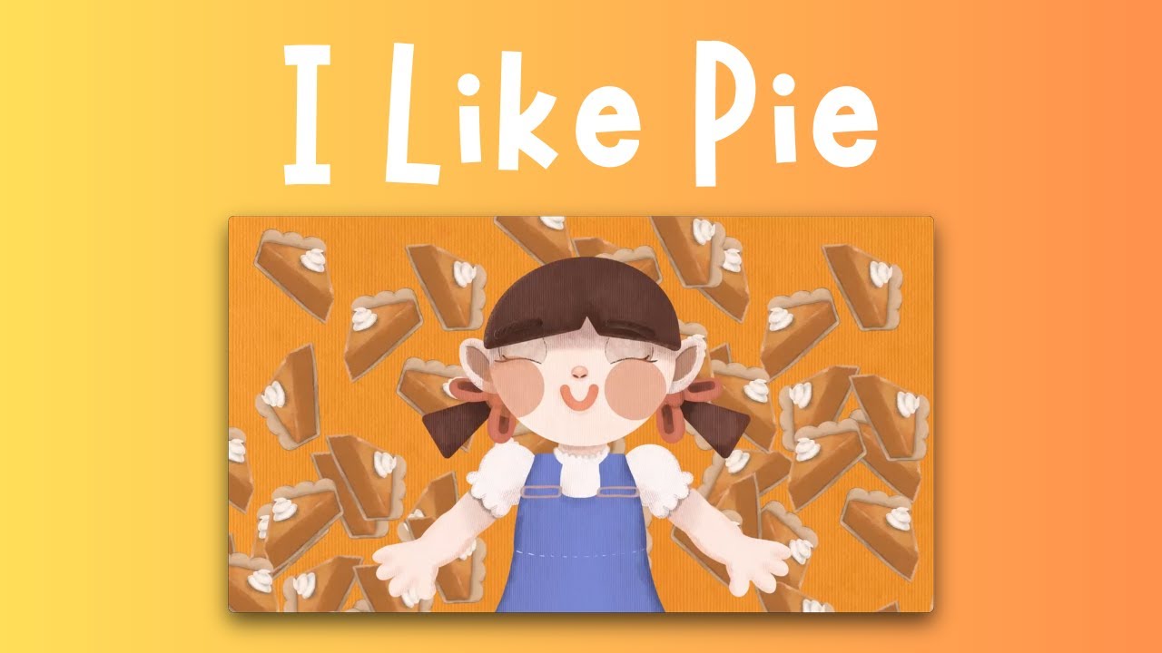 I Like Pie - Animated Video - YouTube