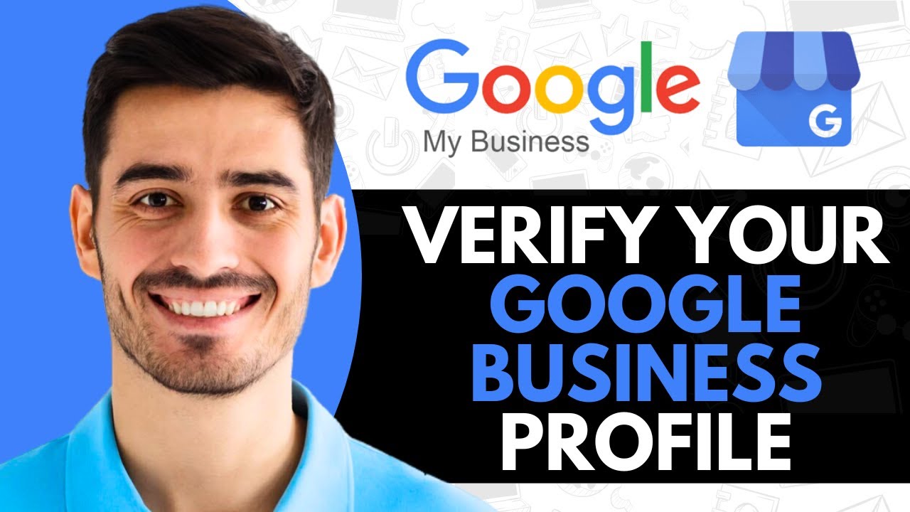 How to Verify Your Google Business Profile | Google My Business ...