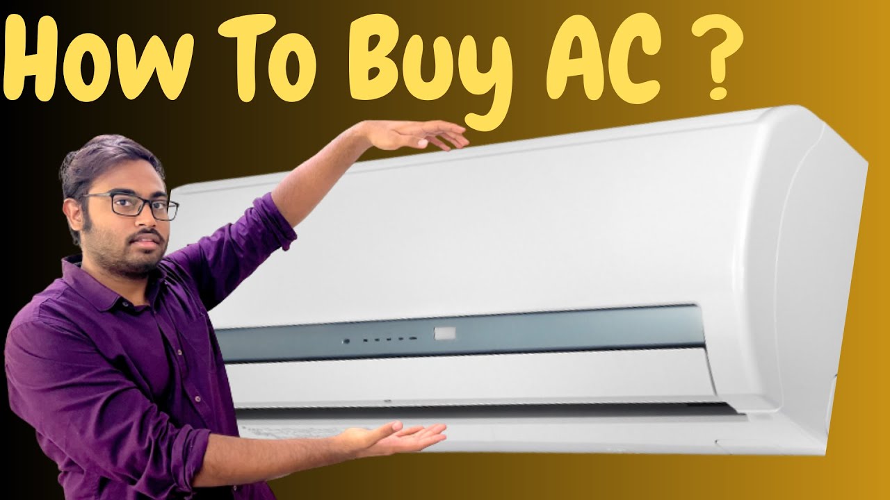 Ac Buying Guide 2023 Choosing The Best Ac Youtube