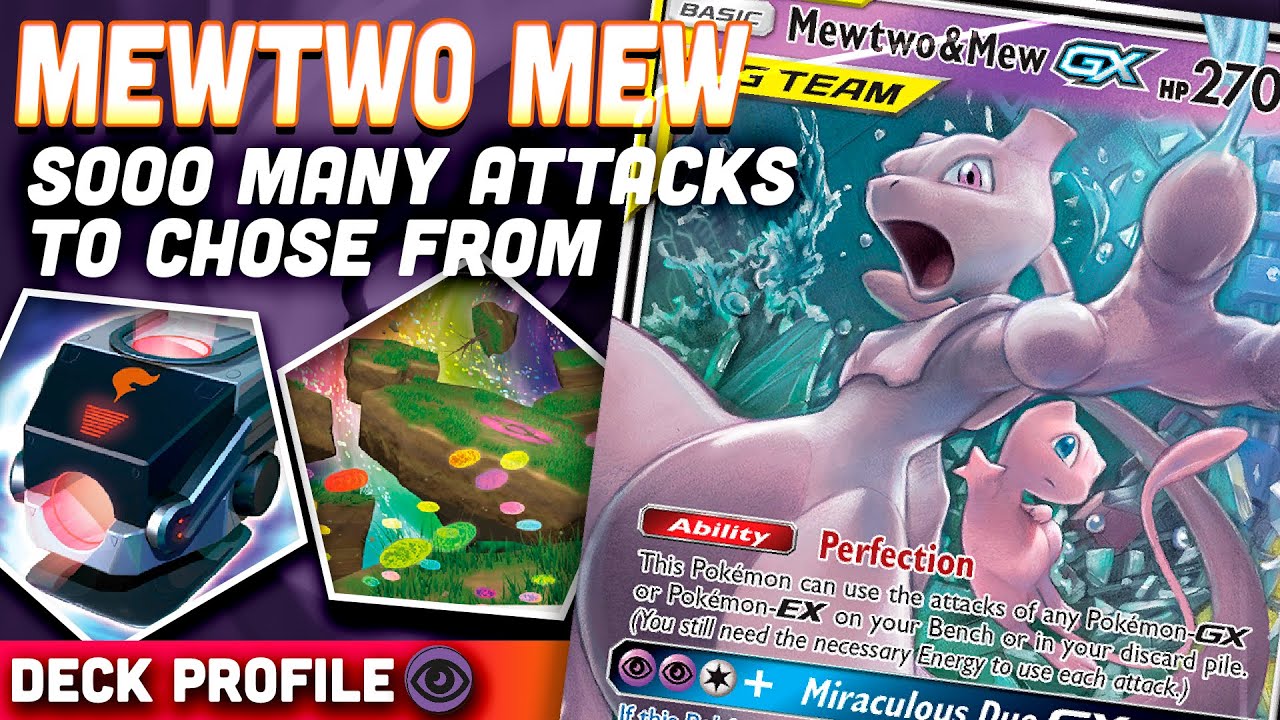 Soo many attacks to choose from for this EXPANDED MEWTWO & MEW GX deck ...