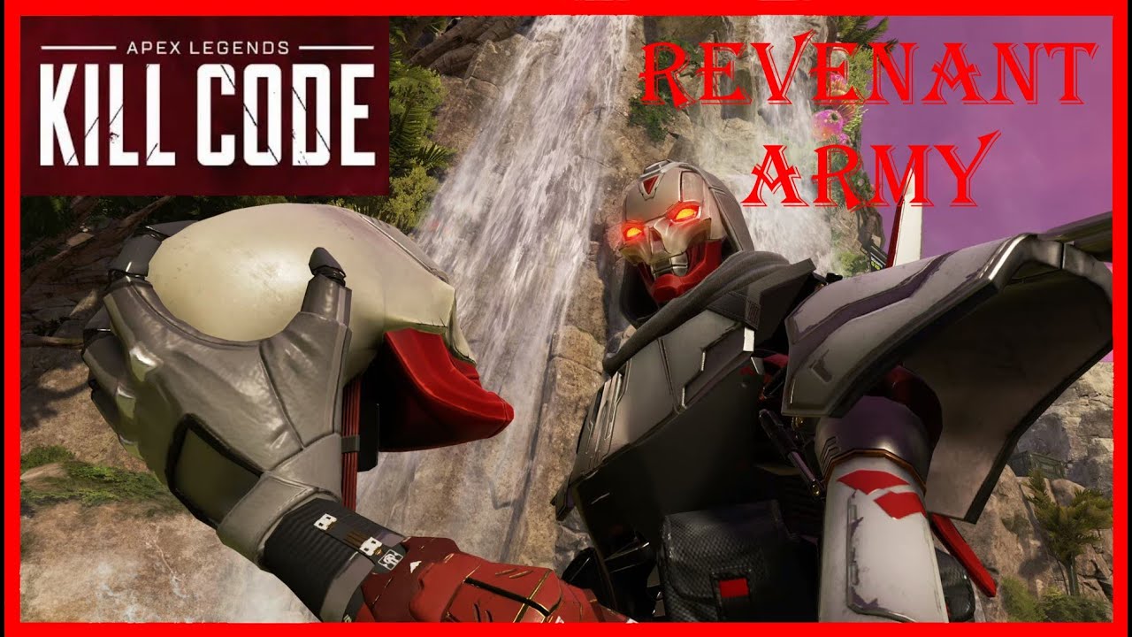 Apex Legends Kill Code (Revenant Army 12.0 Has his Own Cutscene?) (sort ...