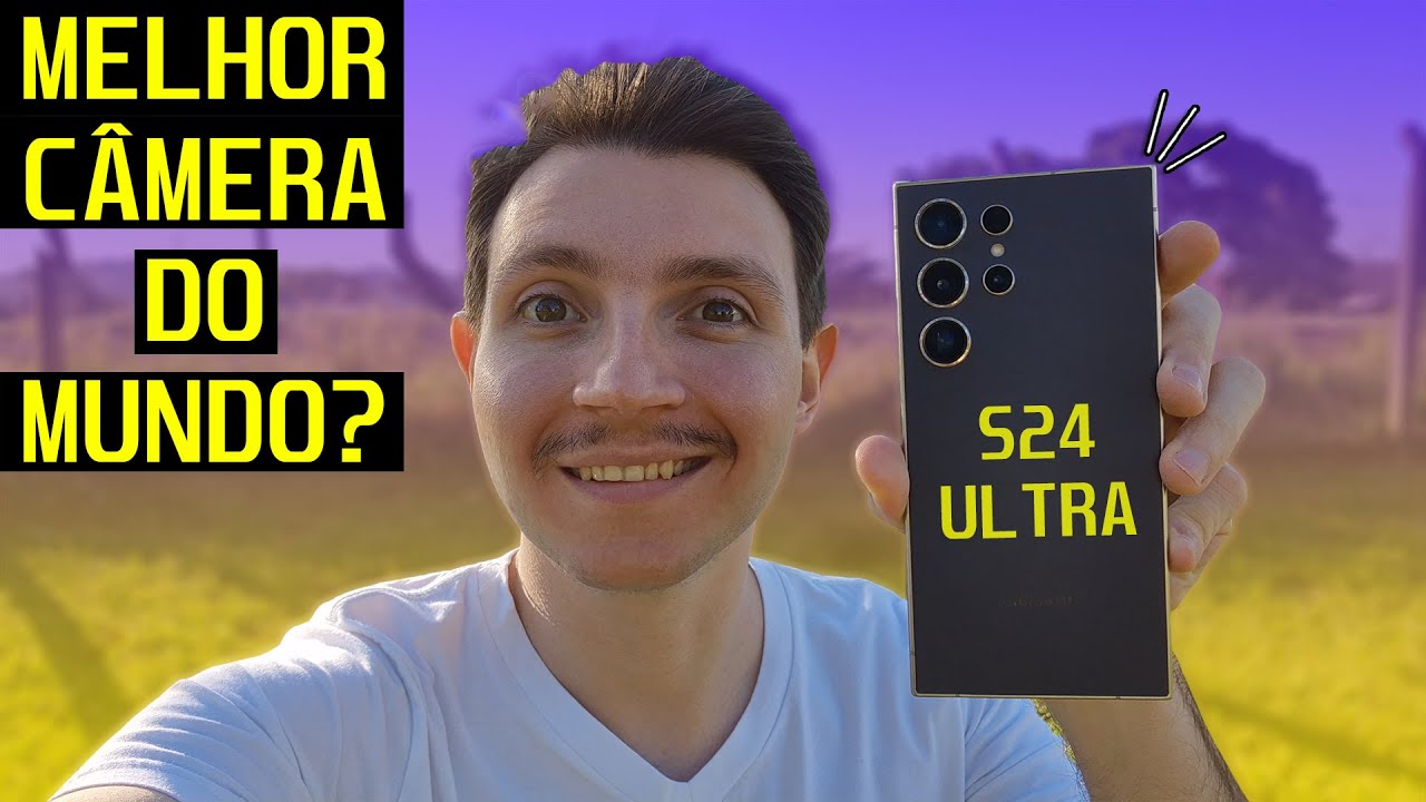 Galaxy S24 Ultra Tem Boas Câmeras? O Review Mais Completo Do YouTube ...