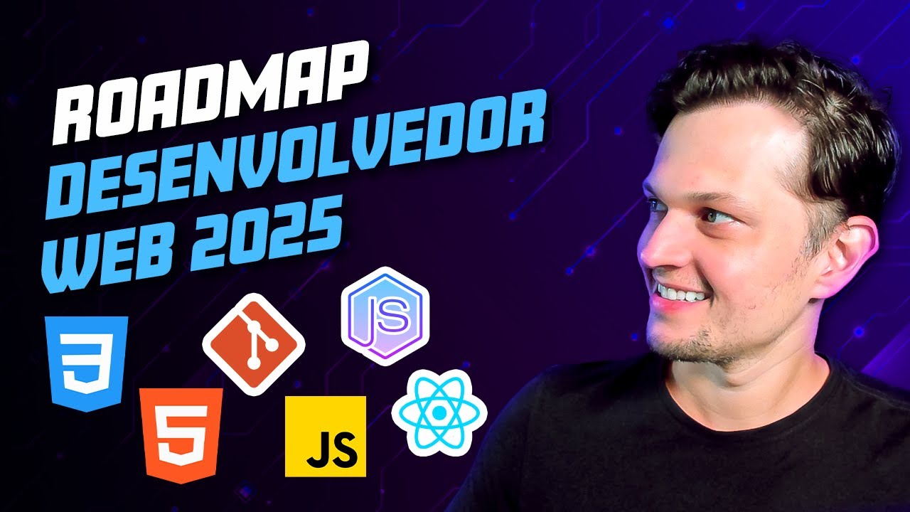Roadmap Desenvolvedor Web 2025 - Como se tornar um desenvolvedor passo a passo - YouTube