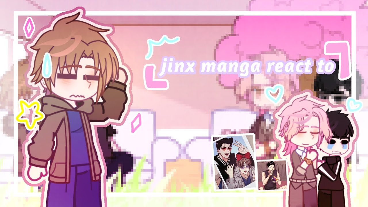 jinx react to •jinx manga bl• | gacha | jinx react to - YouTube