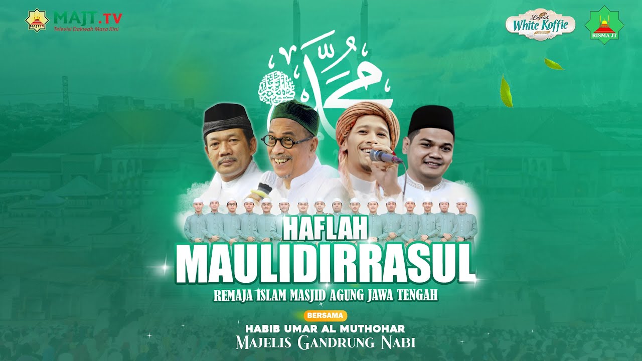 Haflah Maulidirrosul RISMA JT bersama Habib Umar Mutohar dan Majlis ...