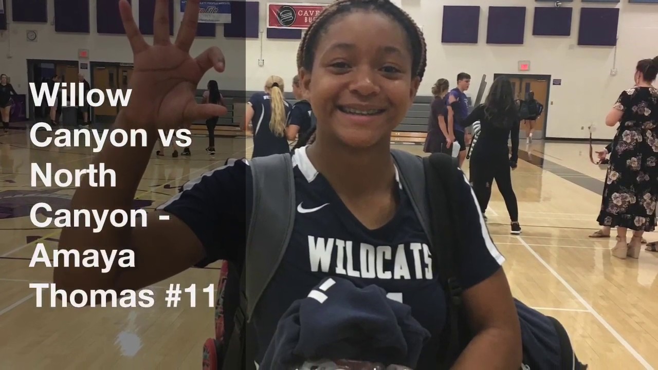 Amaya Thomas Willow canyon High school vs North Canyon varsity ...