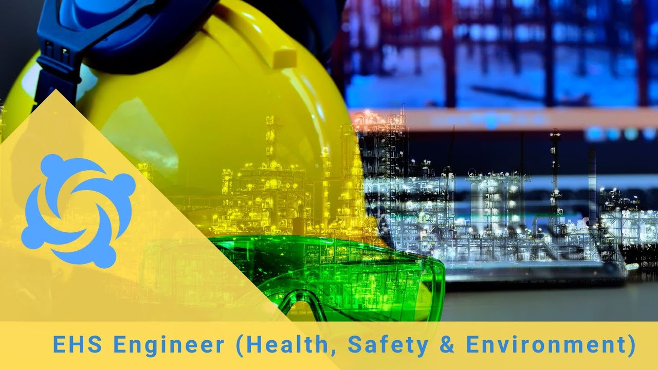EHS Engineer Health Safety - YouTube