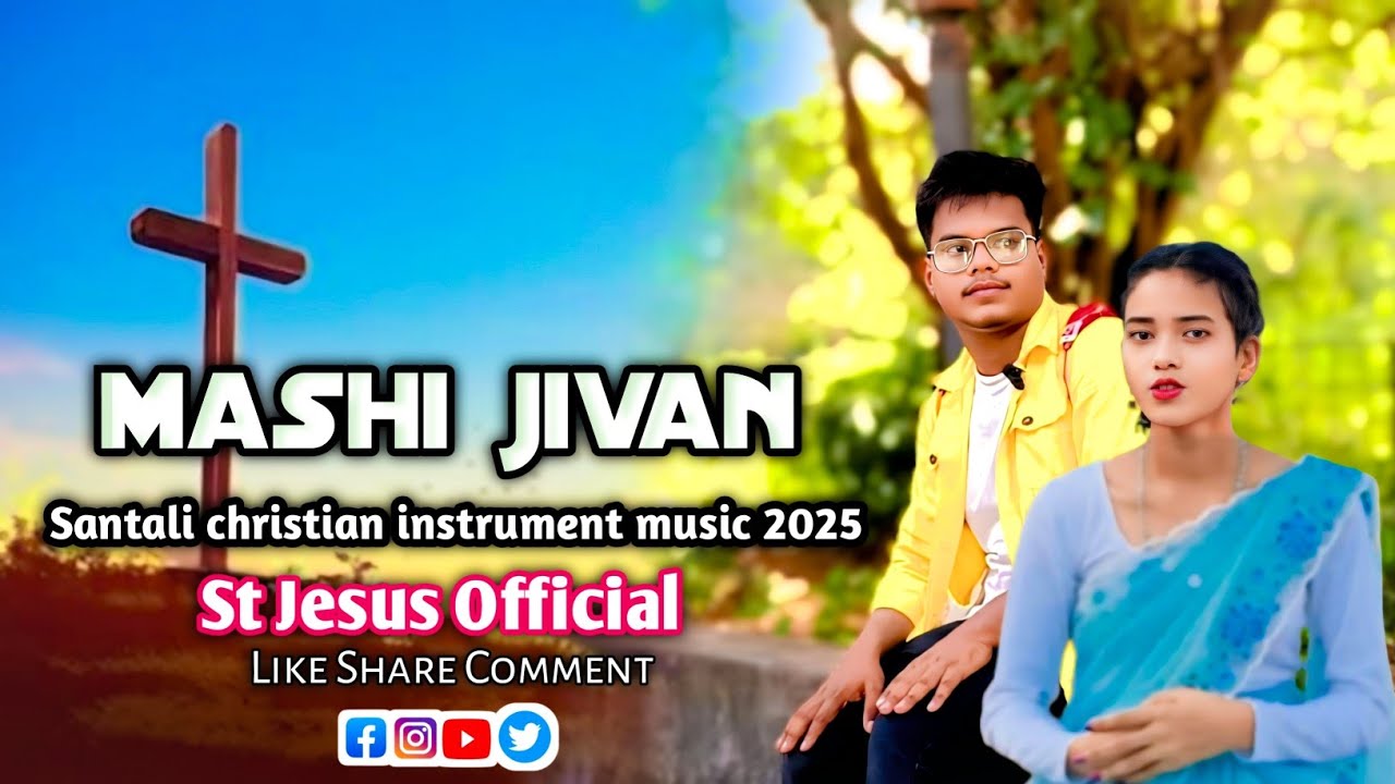 Mashi jivan||Santali christian song 2025||Santali christian instrument ...