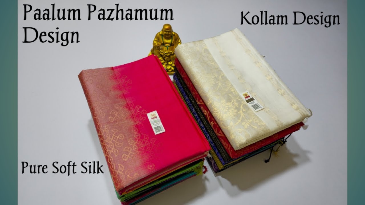 Paalum Pazhamum Design | Kollam Design | Soft Silk Sarees With Price ...