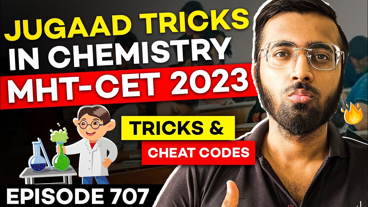 MHT-CET 2023: Jugaad Tricks In Chemistry🔥| Tricks & Cheat Codes #707 #mhtcet #chemistry # ...
