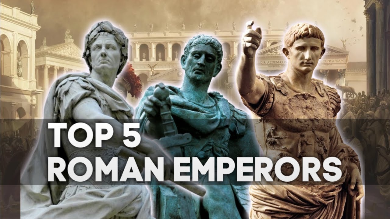 Top 5 Best Roman Emperors - YouTube