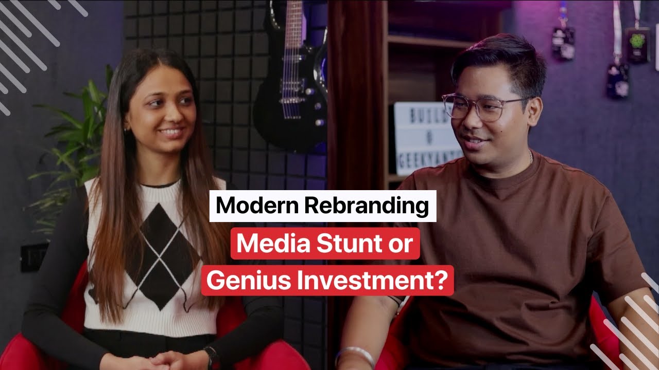Modern Rebranding: Media Stunt or Genius Investment | Krupali ...