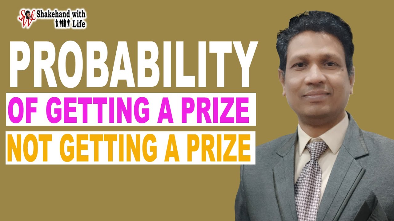 PROBABILITY of Getting A PRIZE & Not Getting A PRIZE | Probability and Statistics - YouTube