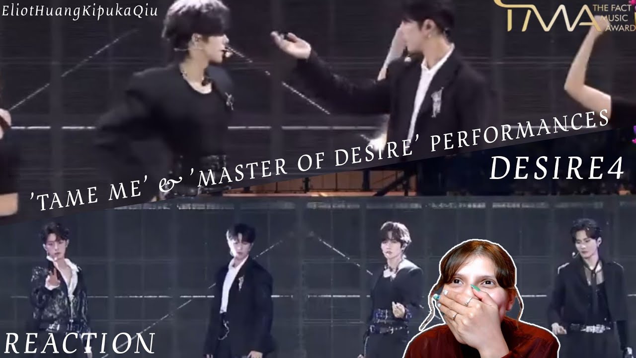 REACTION | Desire4 - 'Tame Me' + 'Master of Desire' 2025 TMA Performance - YouTube