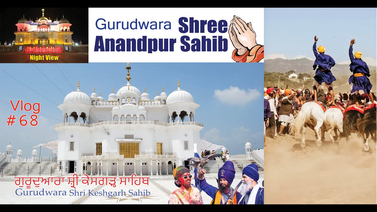 "Gurudwara Shree Anandpur Sahib: A Sacred Journey of Faith and ...