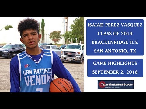 Isaiah Perez-Vasquez Basketball Highlights (9/2/2018) - YouTube