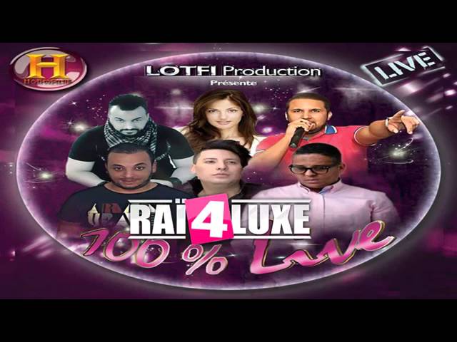 CHEBA FATI 2015 GOUTLEK HANINI @/LaGrandSoir%C3%A9Rai4Luxe