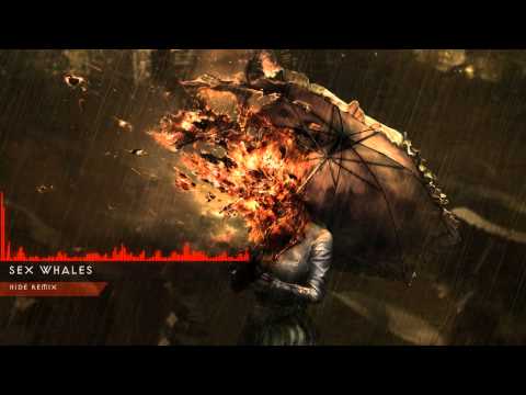 【TRAP】Sex Whales - Hide remix †Free download†