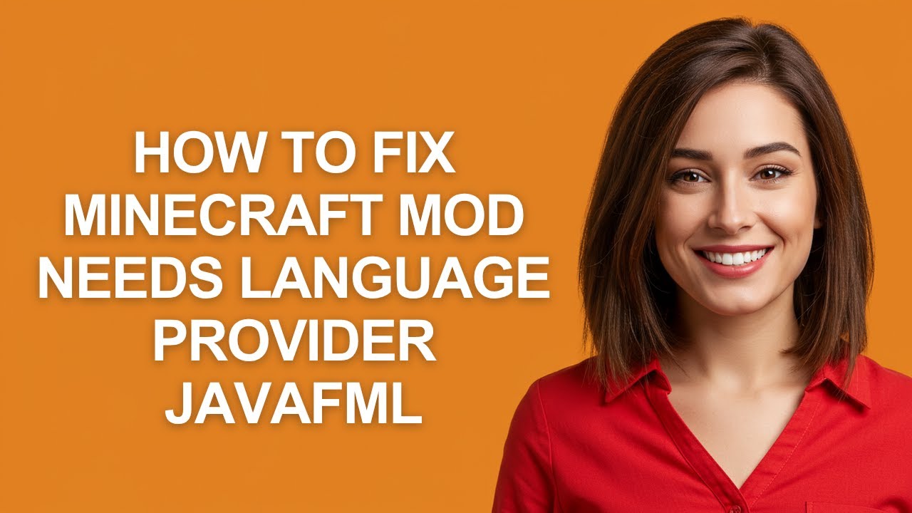 How To Fix Minecraft Mod Needs Language Provider Javafml Ashleyhowto