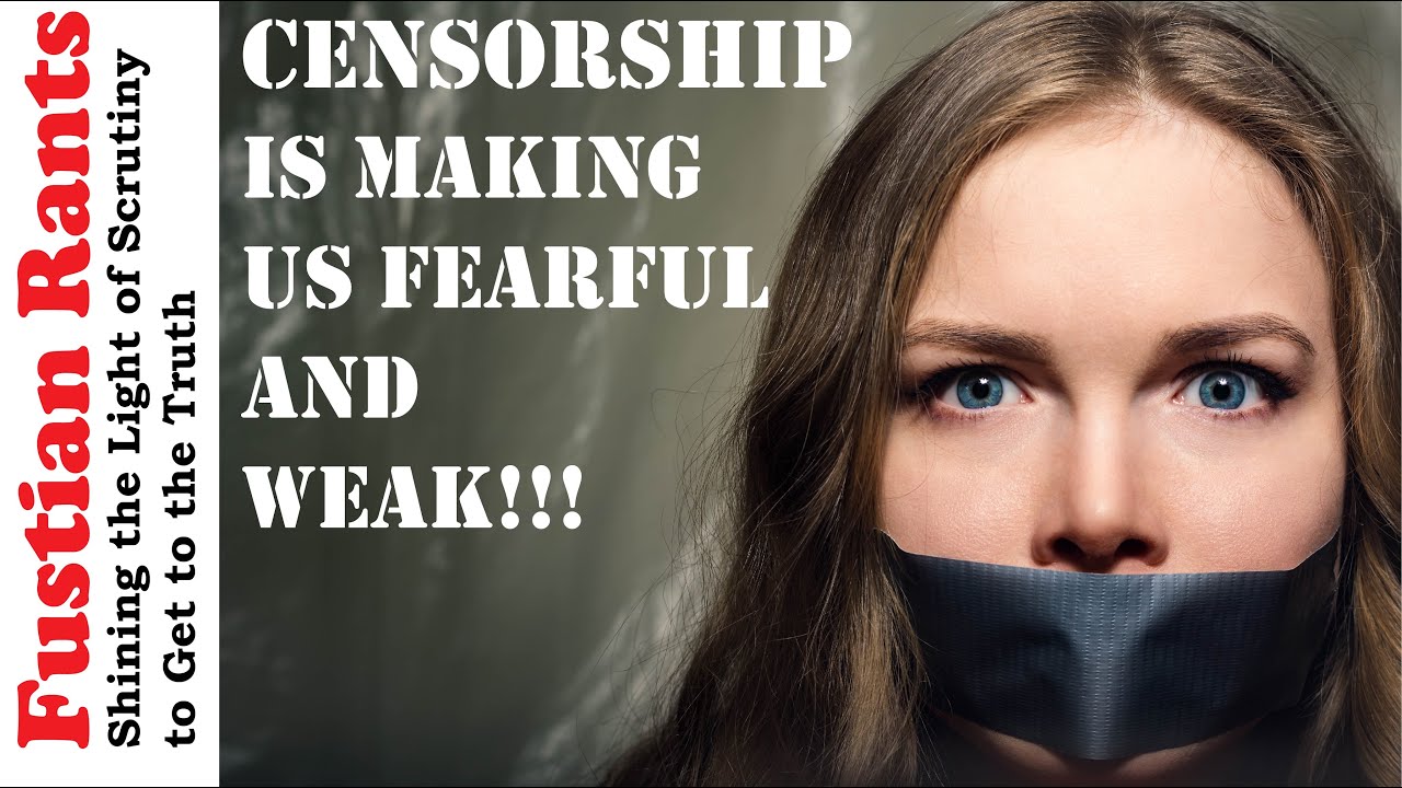 Fear of Censorship - YouTube