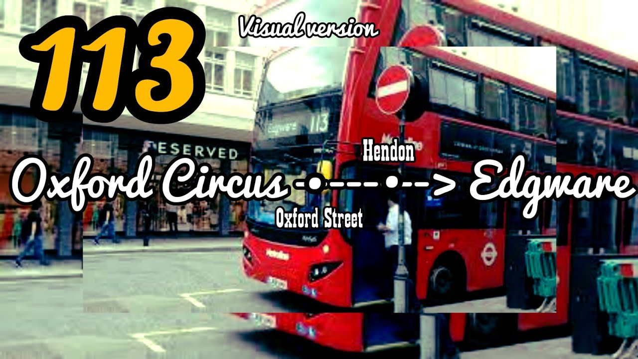 FULL ROUTE VISUAL Timelapse 縮時影片/ London Bus (metroline) 113 Towards ...