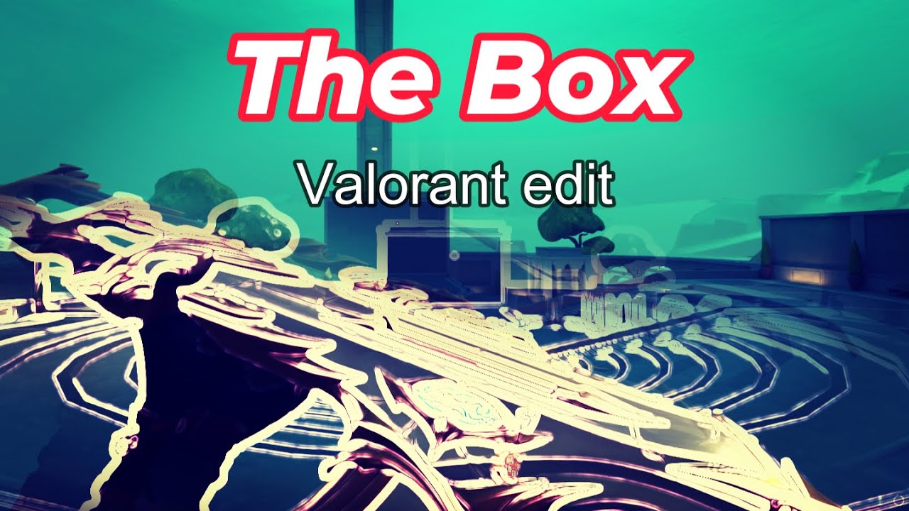 The Box📦 - (Valorant edit) - YouTube