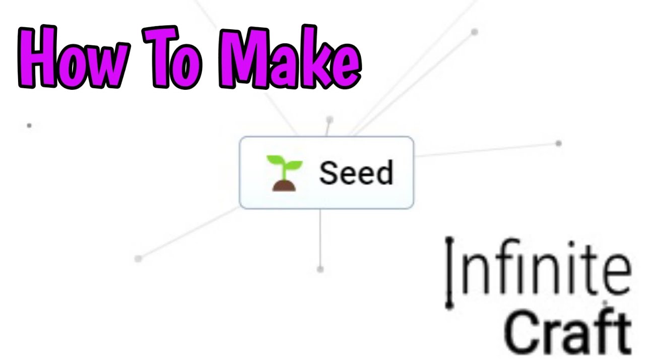 How To Make Seed In Infinite Craft (2024) - YouTube