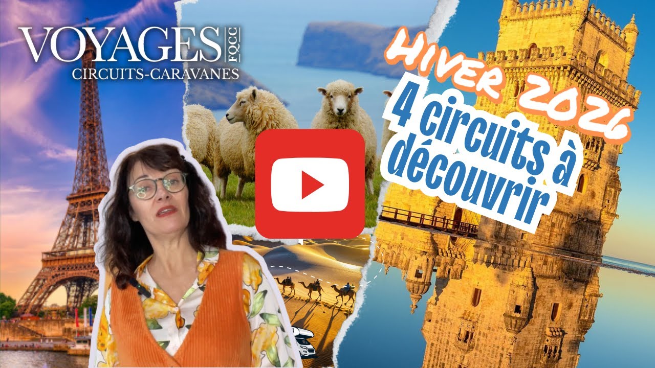 Découvrez nos 4 Circuits-Caravanes FQCC – Hiver 2026 - YouTube