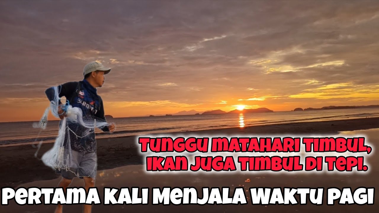 PERTAMA KALI PERGI MENJALA AWAL PAGI MASIH GELAP DI PANTAI BELUKAR ...