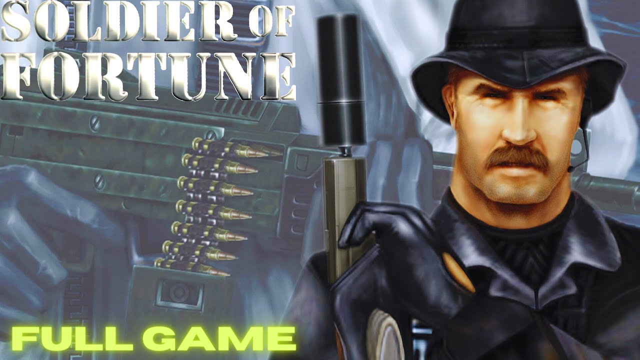 Soldier of Fortune Full Gameplay Walkthrough - YouTube