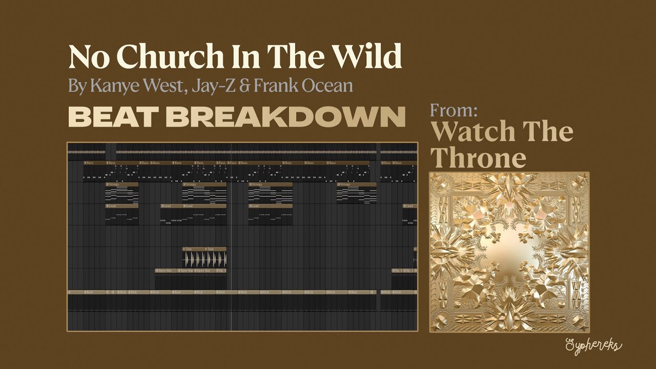 How "No Church in the Wild" by Kanye West, Jay-Z & Frank Ocean was made ...