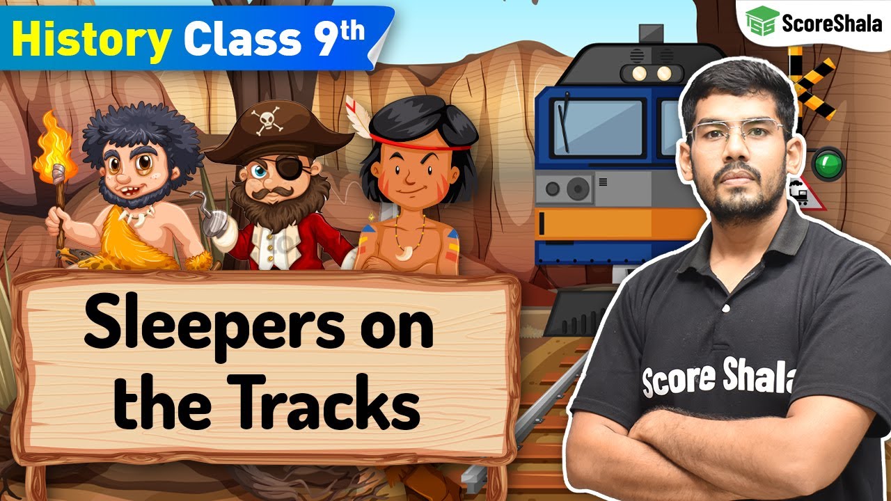 Sleepers On The Tracks Class 9 History Chapter 4 Forest Society And sleepers-on-the-tracks-class-9-history-chapter-4-forest-society-and