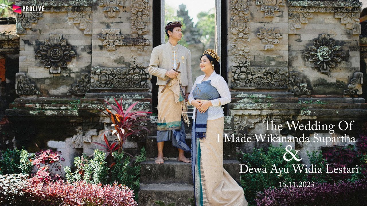 The Wedding Of Wikananda Supartha & Ayu Widia Lestari - YouTube