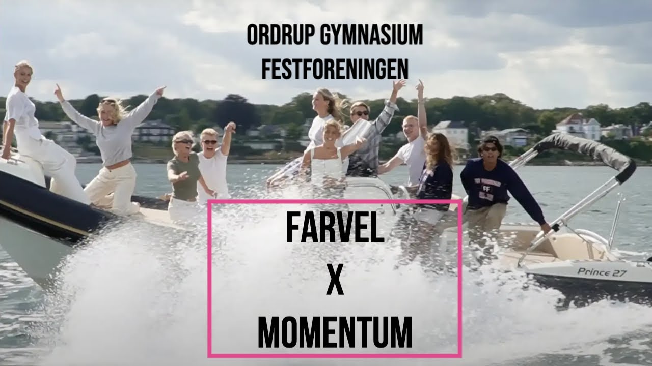 FARVEL X MOMENTUM - Ordrup Gymnasium, Fest Foreningen - YouTube