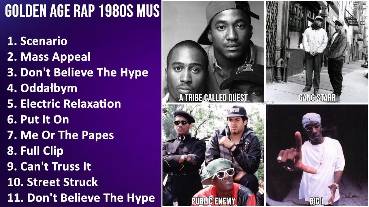 GOLDEN AGE RAP 1980S Music Mix - A Tribe Called Quest, Gang Starr ...