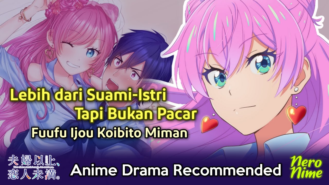 Fuufu Ijou Koibito Miman, Lebih dari Suami Istri Tapi Bukan Pacar ...