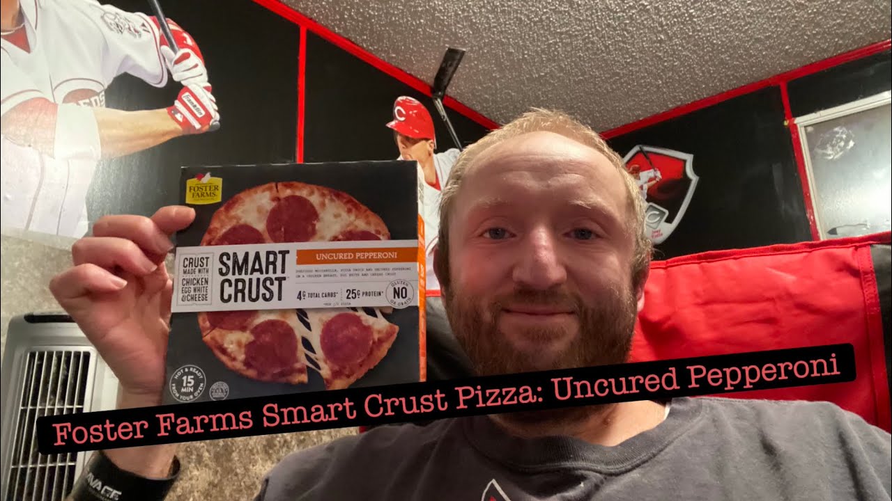 Food Review: Foster Farms Smart Crust Pizza: Uncured Pepperoni - YouTube