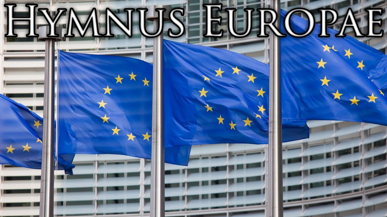 European Union Anthem: Hymnus Europae - Anthem of Europe - YouTube
