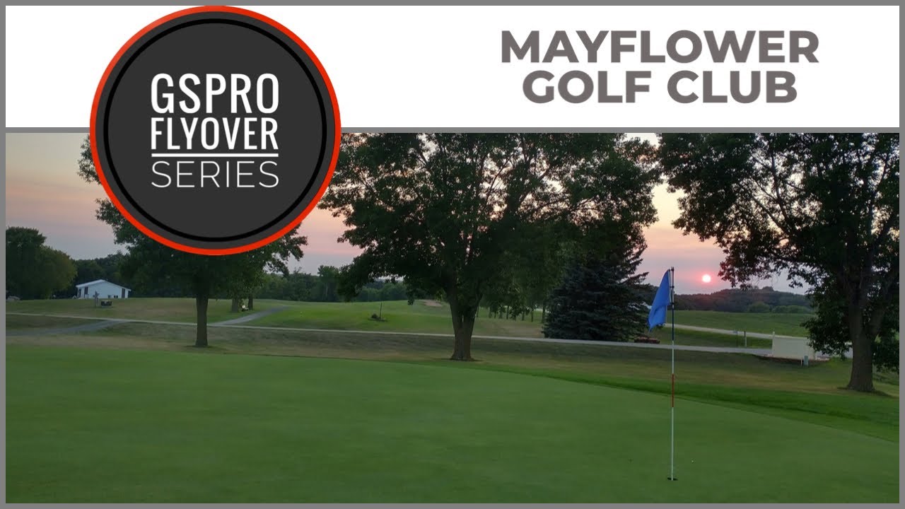 GSPro Course Mayflower Golf Club Flyover - YouTube
